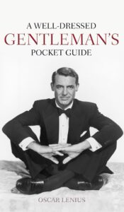 a well-dressed gentleman's pocket guide