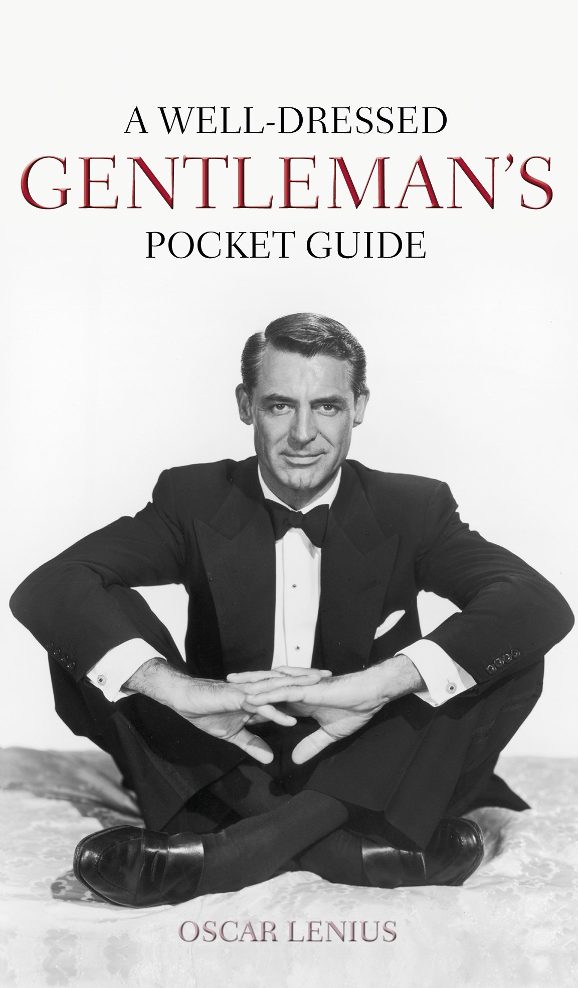 A Well-Dressed Gentleman's Pocket Guide