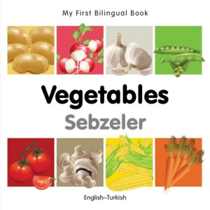 my first bilingual book–vegetables (english–turkish)