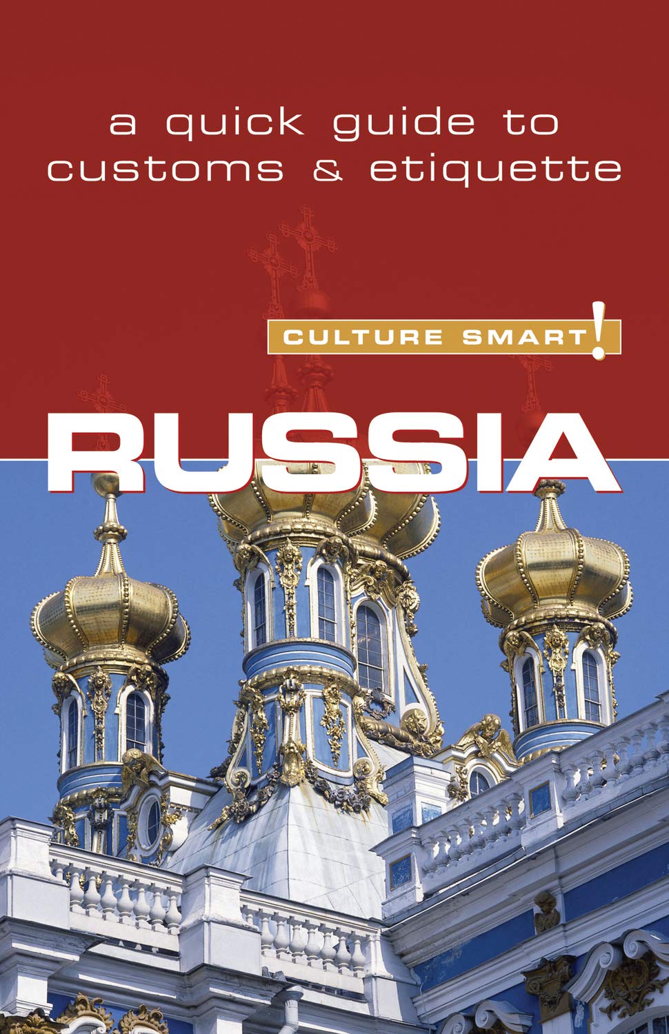 Russia - Culture Smart!: The Essential Guide to Customs & Culture (12)