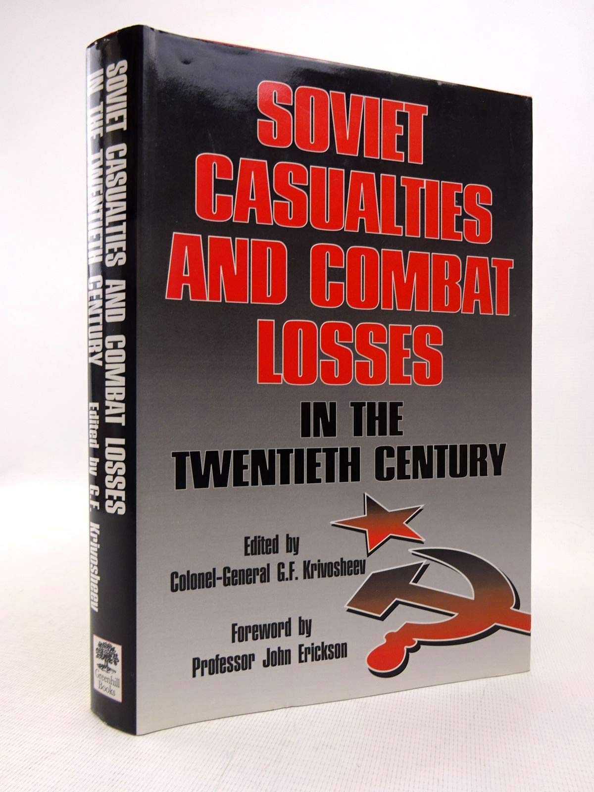 Soviet Casualties and Combat Losses in the Twentieth Century