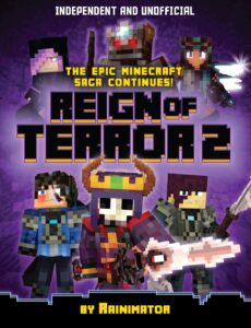 reign of terror 2: minecraft graphic novel (independent & unofficial): the next chapter of the enthralling unofficial minecraft epic fantasy