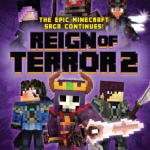 Reign of Terror 2: Minecraft Graphic Novel (Independent & Unofficial): The next chapter of the enthralling unofficial Minecraft epic fantasy