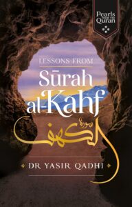 lessons from surah al-kahf (pearls from the qur'an)