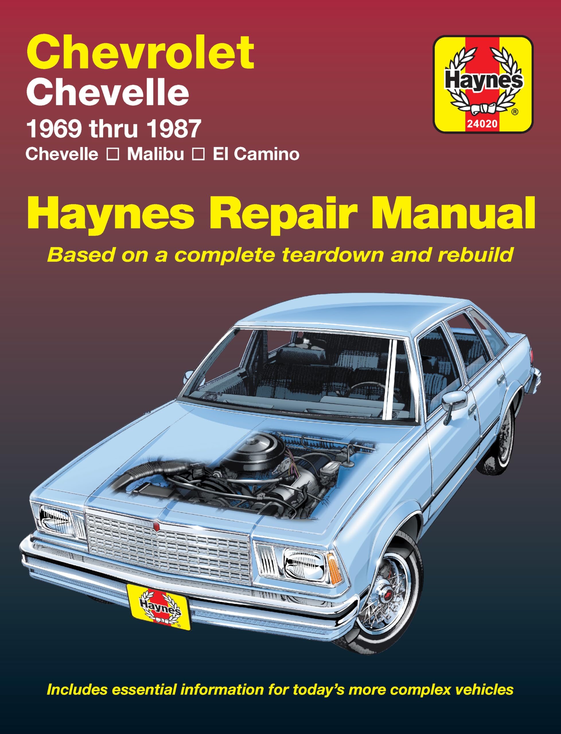 Chevrolet Chevelle, Malibu & El Camino (69-87) Haynes Repair Manual (Does not include information specific to diesel engines. Includes vehicle ... exclusion noted) (Haynes Repair Manuals)