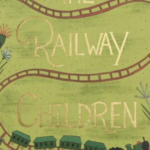 The Railway Children (Wordsworth Collector's Editions)