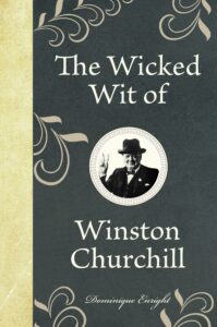 the wicked wit of winston churchill