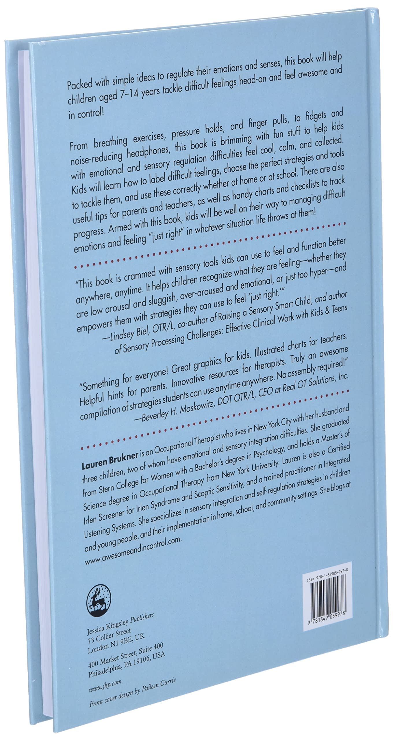 The Kids' Guide to Staying Awesome and In Control: Simple Stuff to Help Children Regulate their Emotions and Senses