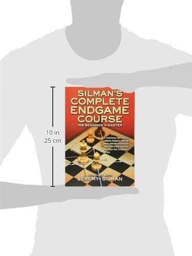 Silman's Complete Endgame Course: From Beginner to Master