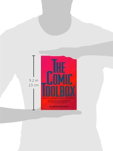 The Comic Toolbox How to Be Funny Even If You're Not