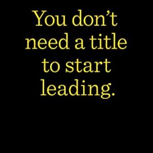 When Everyone Leads: How The Toughest Challenges Get Seen And Solved