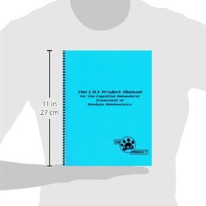 "The C.A.T. Project" Manual For The Cognitive Behavioral Treatment Of Anxious Adolescents