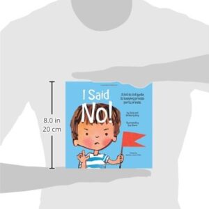 I Said No! A Kid-to-kid Guide to Keeping Private Parts Private