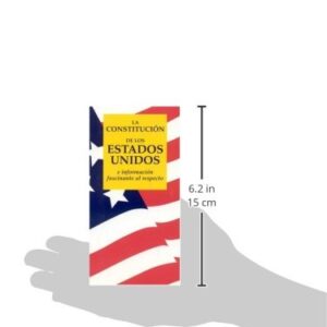 La Constitucion de los Estados Unidos e informacion fascinante al respecto (Spanish Edition)