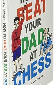 How to Beat Your Dad at Chess (Chess for Kids)