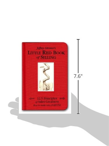 The Little Red Book of Selling: 12.5 Principles of Sales Greatness