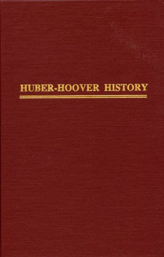 The Huber-Hoover Family History