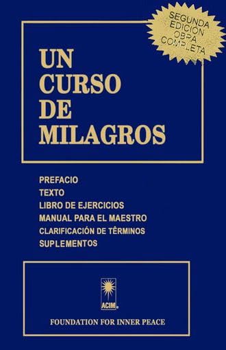 UN CURSO DE MILAGROS / 2 ED. (Spanish Edition)