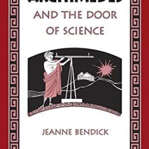 Archimedes and the Door of Science (Living History Library)