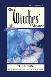 the witches' almanac 2022-2023 standard edition issue 41: the moon ― transforming the inner spirit (witches almanac, 41)