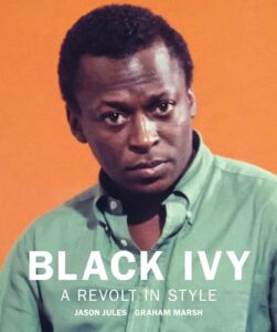 black ivy: a revolt in style