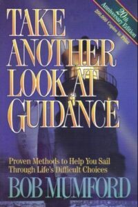 take another look at guidance: discerning the will of god