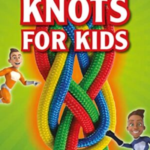 Knots for Kids (Super Explorers)