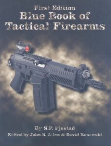 blue book of tactical firearms: 1st edition