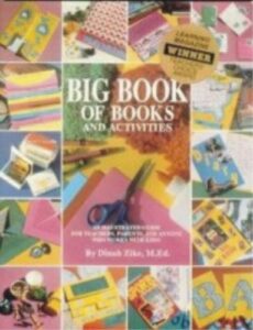 big book of books and activities: an illustrated guide for teacher, parents, and anyone who works with kids!