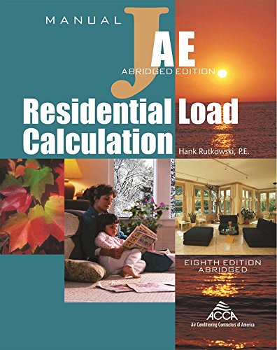 Residential Load Calculation Manual J®, Abridged Edition