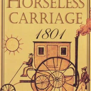 Year of the Horseless Carriage: 1801