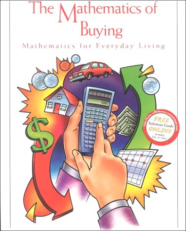 The Mathematics of Buying (Mathematics for Everyday Living)