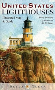 united states lighthouses: illustrated map & guide