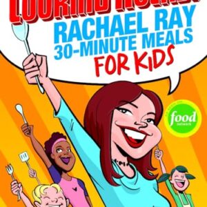 Cooking Rocks!: Rachael Ray 30-Minute Meals for Kids