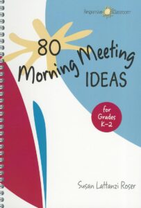 80 morning meeting ideas for grades k-2