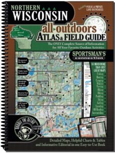 northern wisconsin all-outdoors atlas and field guide