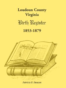 loudoun county, virginia birth register 1853-1879