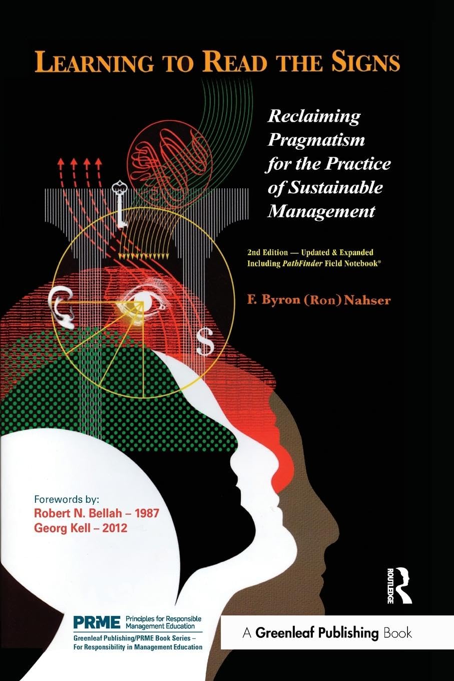 Learning to Read the Signs: Reclaiming Pragmatism for the Practice of Sustainable Management (Principles for Responsible Management Education)