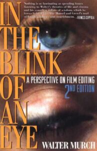 in the blink of an eye: a perspective on film editing, 2nd edition