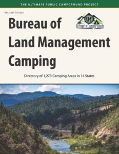 bureau of land management camping, 2nd edition: directory of 1,273 camping areas in 14 states