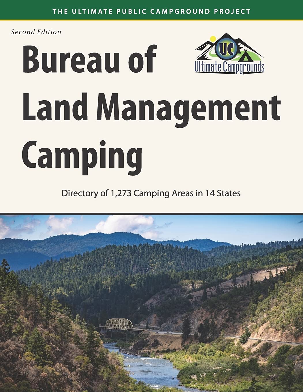 Bureau of Land Management Camping, 2nd Edition: Directory of 1,273 Camping Areas in 14 States