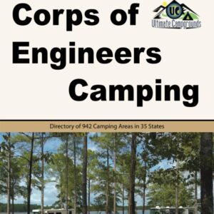 Corps of Engineers Camping: Directory of 942 Camping Areas in 35 States