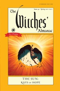 the witches’ almanac 2021-2022 standard edition: the sun – rays of hope