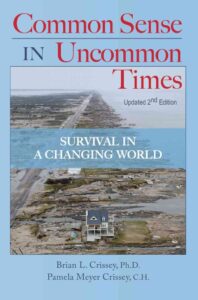 common sense in uncommon times: survival techniques for a changing world