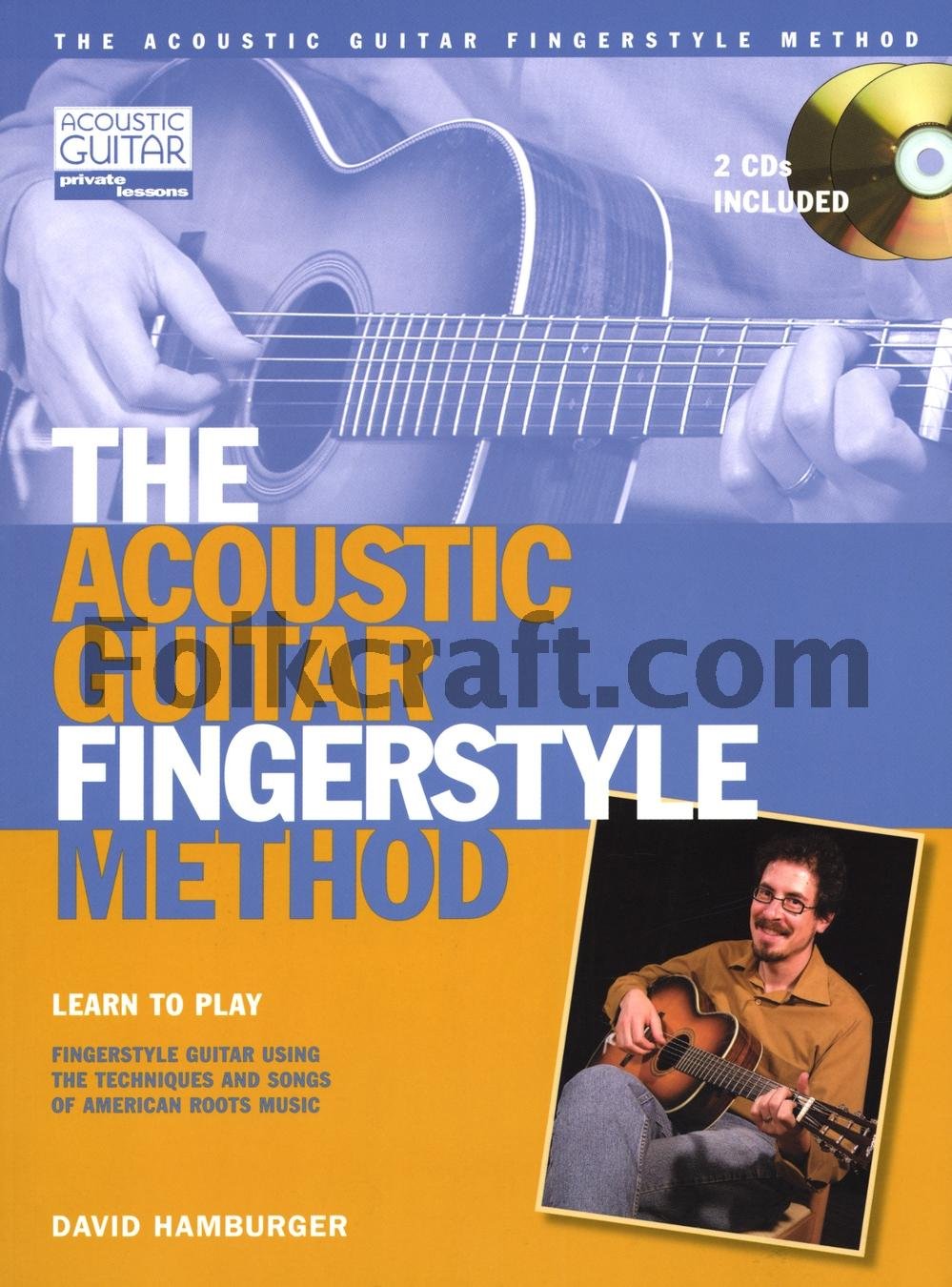 Acoustic Guitar Fingerstyle Method Book with Online Audio (Acoustic Guitar Private Lessons)