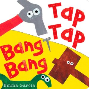 Tap Tap Bang Bang (All About Sounds)