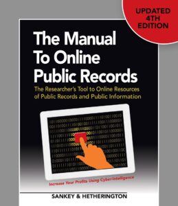 the manual to online public records: the researcher's tool to online resources of public records and public information