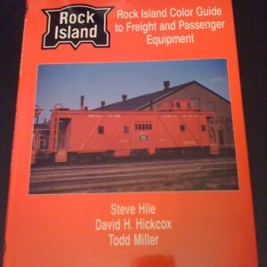 Rock Island Color Guide to Freight and Passenger Equipment