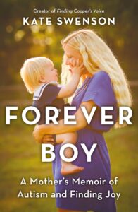 podcast forever boy: a mother's memoir of autism and finding joy