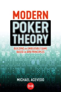 modern poker theory: building an unbeatable strategy based on gto principles